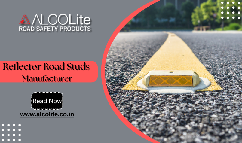 What Are Reflective Road Studs and Their Benefits? | Alcolite Road ...